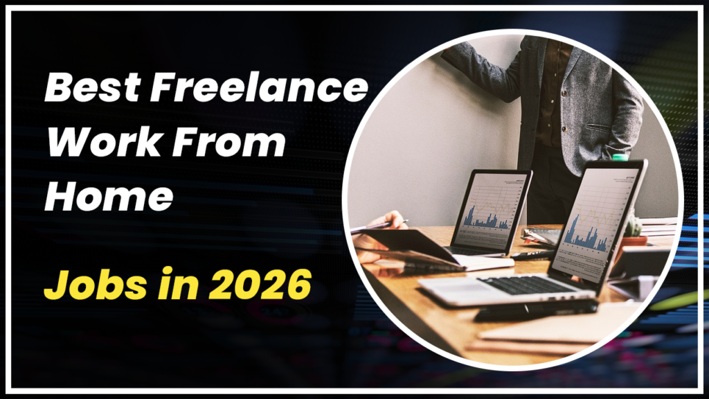 Best Freelance Work From Home Jobs in 2026 - I'm a Freelancer